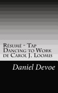 RESUME - TAP DANCING TO WORK DE CAROL J. LOOMIS: DECOUVREZ LA ...