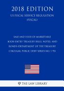 SALE AND ISSUE OF MARKETABLE BOOK-ENTRY TREASURY BILLS, NOTES, AND ...