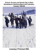 SCHOOL, SCOUTS AND SPORTS DAY IN NAIN NUNATSIAVUT, NEWFOUNDLAND AND ...