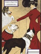 SCRATCH A DOG & FIND A PERMANENT JOB: THE LADY LOVES DOGS: 7.44 X 9.69 ...