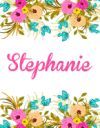 STEPHANIE: PERSONALISED STEPHANIE NOTEBOOK/JOURNAL FOR WRITING 100 ...
