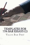 TEMPLATES FOR 75% BAR ESSAYS (2): ONCE THE TEMPLATE PHILOSOPHY HAS BEEN ...