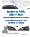 TENNESSEE PUBLIC ADJUSTER EXAM UNOFFICIAL SELF PRACTICE EXERCISE ...