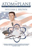 THE ATOM PLANE AND THE YOUNG LIEUTENANT: A PERSONAL EXPERIENCE IN THE ...