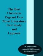 THE BEST CHRISTMAS PAGEANT EVER NOVEL LITERATURE UNIT STUDY AND LAPBOOK ...