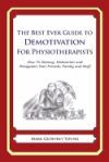 THE BEST EVER GUIDE TO DEMOTIVATION FOR PHYSIOTHERAPISTS: HOW TO DISMAY ...