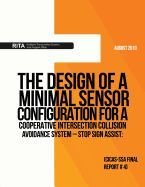 THE DESIGN OF A MINIMAL SENSOR CONFIGURATION FOR A COOPERATIVE ...