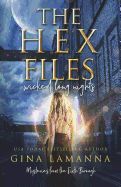 THE HEX FILES: WICKED LONG NIGHTS - GINA LAMANNA - 9781723520334