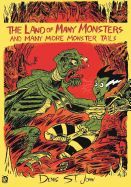 THE LAND OF MANY MONSTERS: AND MANY MORE MONSTER TAILS - DENIS ST JOHN ...