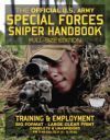 THE OFFICIAL US ARMY SPECIAL FORCES SNIPER HANDBOOK: FULL SIZE EDITION ...