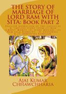 THE STORY OF MARRIAGE OF LORD RAM WITH SITA: BOOK PART 2: ENGLISH ...