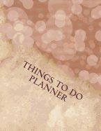 THINGS TO DO PLANNER: THINGS TO DO CHECKLIST, 8.5X11 INCH 120 PAGE, BIG ...