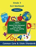 THIRD GRADE ELA VOLUME 5: SUBJECT VERB AGREEMENT, PLURAL NOUNS ...