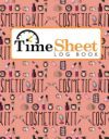 TIME SHEET LOG BOOK: DAILY SIGN IN SHEET FOR EMPLOYEES, TIME TRACKER ...