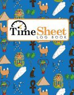 TIME SHEET LOG BOOK: EMPLOYEE TIME IN AND OUT SHEET TEMPLATE, TIMESHEET ...
