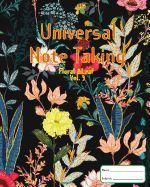 UNIVERSAL NOTE TAKING: CORNELL NOTES; VOLUME 3 OF FLORAL &LEAF SERIES ...