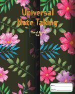 UNIVERSAL NOTE TAKING: CORNELL NOTES; VOLUME 7 OF FLORAL &LEAF SERIES ...