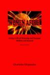WOMEN AFIRE!: LIVING A LIFE OF MEANING AND PURPOSE MIDLIFE AND BEYOND ...