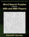 WORD SEARCH PUZZLES FEATURING ABA AND NBA PLAYERS - KENNETH QUINLAN ...