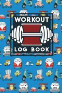 WORKOUT LOG BOOK: EXERCISE NOTEBOOK FOR WOMEN, WORKOUT DIARY, GYM ...