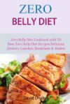ZERO BELLY DIET: ZERO BELLY DIET COOKBOOK WITH 35 NEW ZERO BELLY DIET ...