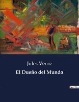 EL DUEÑO DEL MUNDO - JULES VERNE - 9791041808090