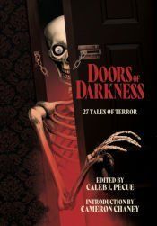 DOORS OF DARKNESS - CALEB J PECUE CAMERON CHANEY - 9798988913849