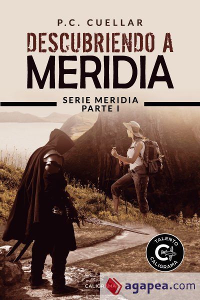 DESCUBRIENDO A MERIDIA: SERIE MERIDIA PARTE I - P. C. CUELLAR ...