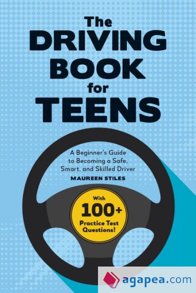 THE DRIVING BOOK FOR TEENS - MAUREEN STILES - 9781685392369