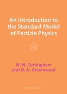 AN INTRODUCTION TO THE STANDARD MODEL OF PARTICLE PHYSICS - W. N ...