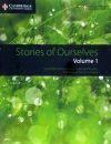 STORIES OF OURSELVES. VOLUME 1: CAMBRIDGE ASSESSMENT INTERNATIONAL ...