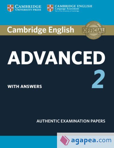 CAMBRIDGE ENGLISH ADVANCED 2 STUDENT'S BOOK WITH ANSWERS : AUTHENTIC ...