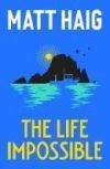 THE LIFE IMPOSSIBLE - MATT HAIG - 9781838855581