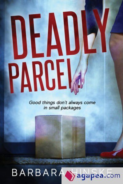 DEADLY PARCEL - BARBARA HINSKE - 9780996274784