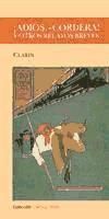 ¡ADIOS, CORDERA! Y OTROS RELATOS BREVES - LEOPOLDO ALAS - 9788497401067