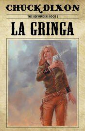 LA GRINGA - CHUCK DIXON - 9789527303344