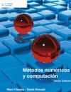 METODOS NUMERICOS Y COMPUTACION - QUIM CASAS; WARD CHENEY; DAVID KINCAID - 9786074813807