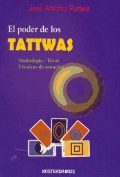 PODER DE LOS TATTWAS, EL - J. A. PORTELA - 9788492297023