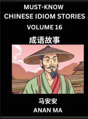 CHINESE IDIOM STORIES (PART 16)- LEARN CHINESE HISTORY AND CULTURE BY ...
