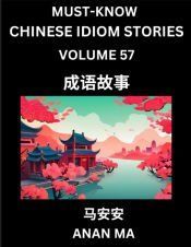CHINESE IDIOM STORIES (PART 57)- LEARN CHINESE HISTORY AND CULTURE BY ...