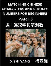 MATCHING CHINESE CHARACTERS AND STROKES NUMBERS (PART 3)- TEST SERIES ...