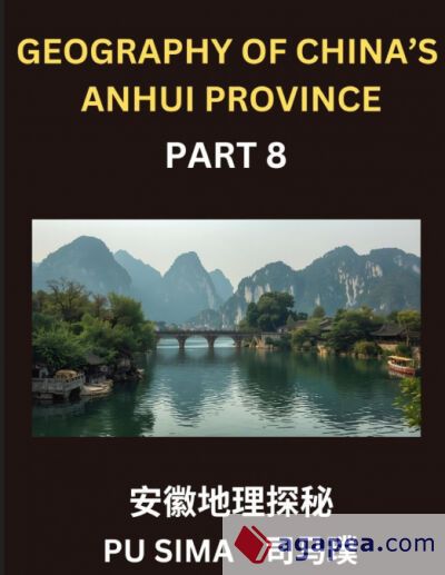 GEOGRAPHY OF CHINAA S ANHUI PROVINCE (PART 8)- UNVEIL YOUR EXPERTISE IN ...