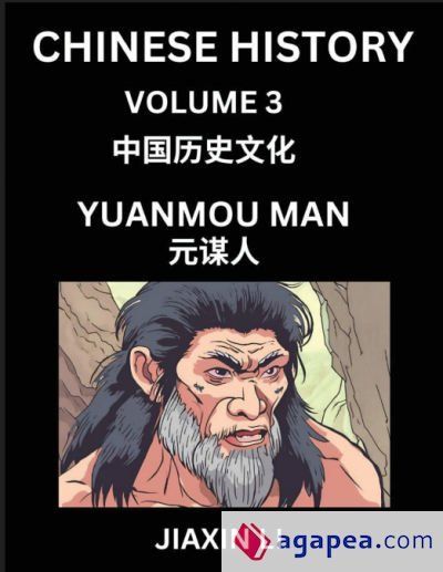 CHINESE HISTORY (PART 3) - YUANMOU MAN, HOMO ERECTUS YUAN MOUENSIS ...