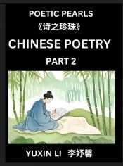 CHINESE POETRY (PART 2)- LEARN NEW MANDARIN CHINESE POEMS WITH ...