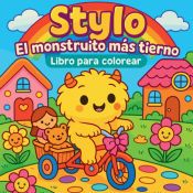STYLO, EL MONSTRUITO MAS TIERNO - LIBRO PARA COLOREAR - 9785584459116