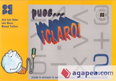 PUES CLARO. 2 - MANUEL ... [ET AL.] TRALLERO SANZ; JOSE LUIS GALVE ...