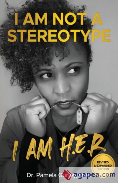 I AM NOT A STEREOTYPE - DR. PAMELA GURLEY - 9798999079039