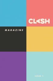 CLASH MAGAZINE - SAM PINK,CHRISTOPH PAUL,LEZA CANTORAL - 9781944866150