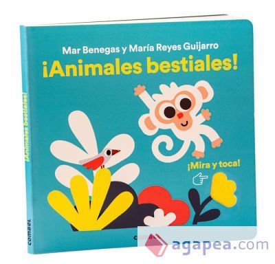 MIRA Y TOCA. ¡ANIMALES BESTIALES! - MAR BENEGAS; MARIA DEL MAR BENEGAS ...