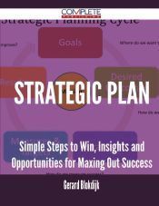 STRATEGIC PLAN - SIMPLE STEPS TO WIN, INSIGHTS AND OPPORTUNITIES FOR ...